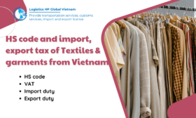 Import and export tax on garment fabrics - Logistics HP Global