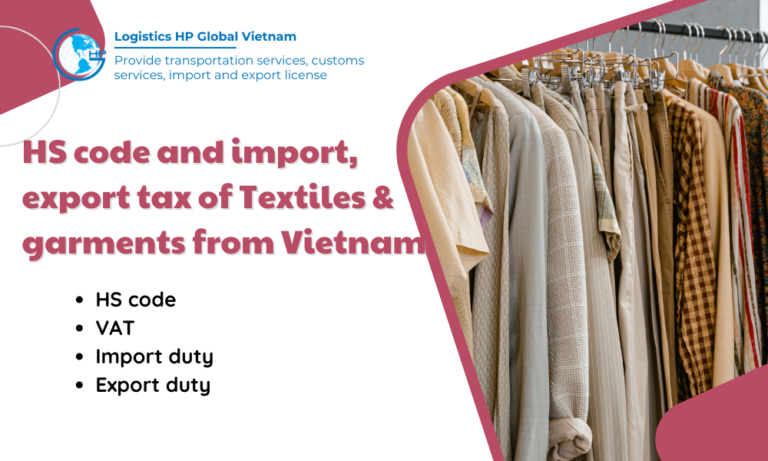 Import and export tax on garment fabrics - Logistics HP Global