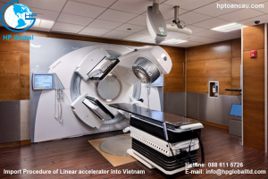 Import duty and procedures for Linear accelerator to Vietnam
