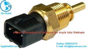 Import duty and procedures for Sensors for truck to Vietnam – Logistics ...