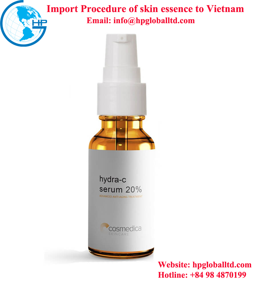 Import Procedure of Skin essence to Vietnam - Logistics HP Global Vietnam