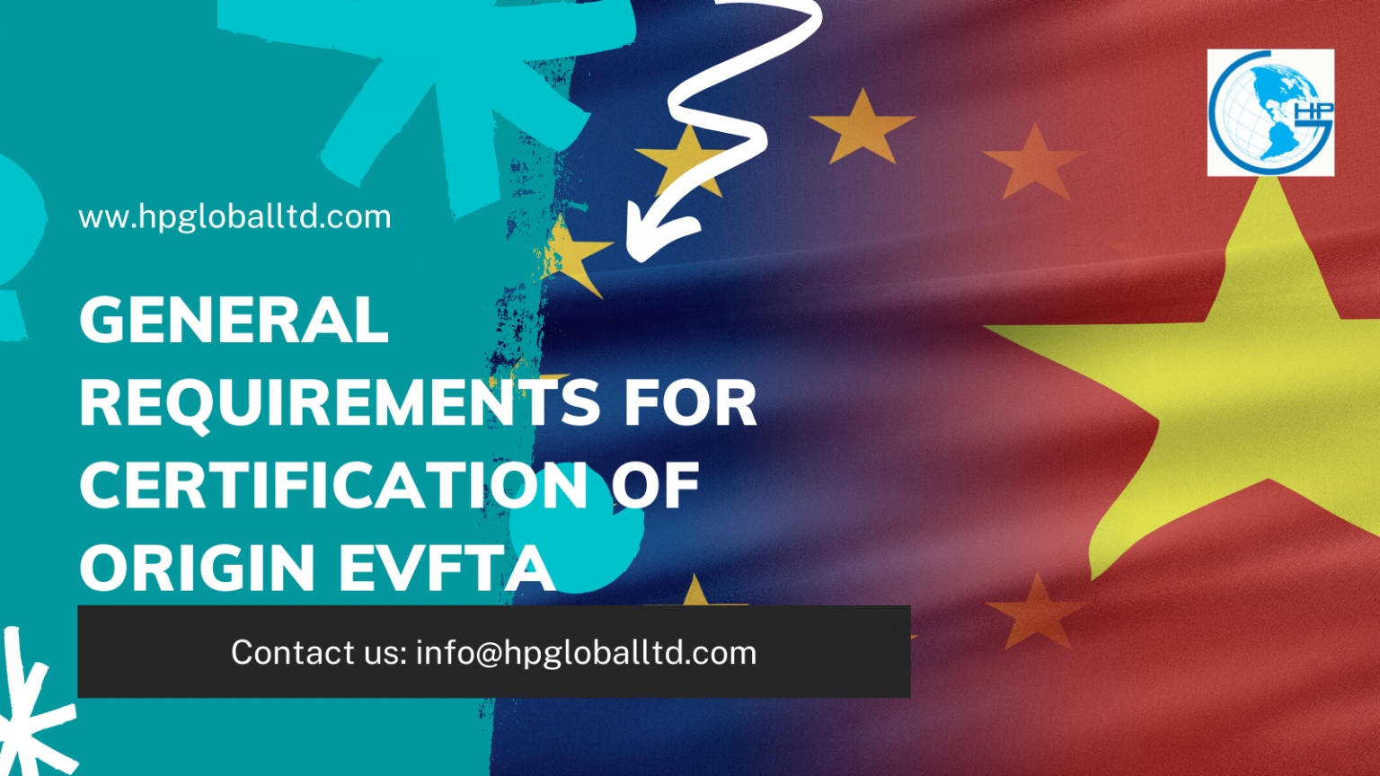 General requirements for certification of origin EVFTA - HP Global ...