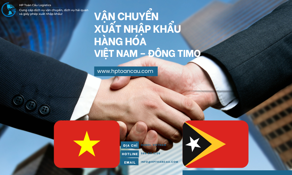 Xuất Nhập Khẩu Hàng Hóa Giữa Việt Nam Và Đông Timo