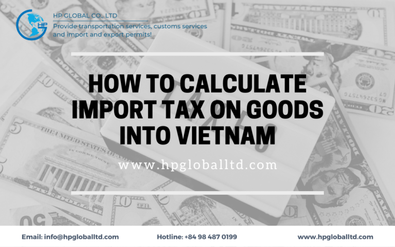 How to calculate import tax on goods into Vietnam
