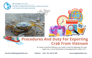 Freight and duty to export crab from Vietnam – Logistics HP Global