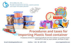 Import duty and procedures for Plastic food container to Vietnam