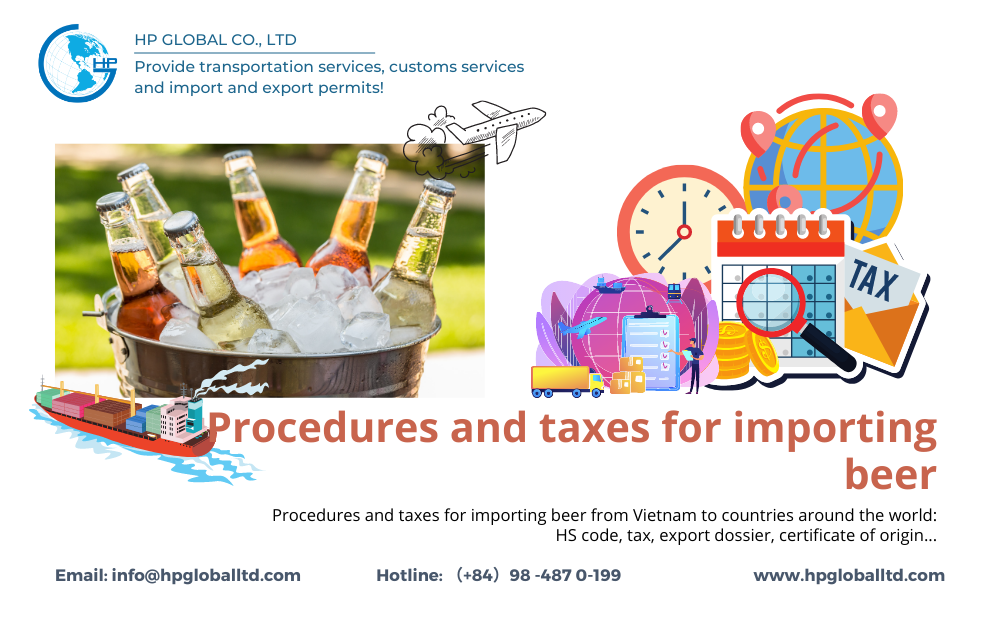 Import duty and procedures for Beer to Vietnam