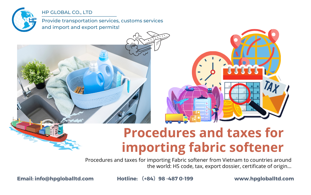 Import duty and procedures for Fabric softener to Vietnam