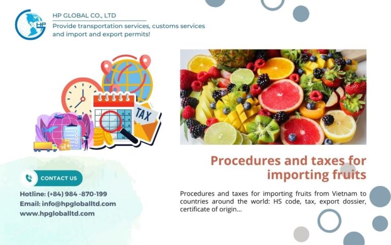 Import duty and procedures for fruits to Vietnam - HP Global Ltd