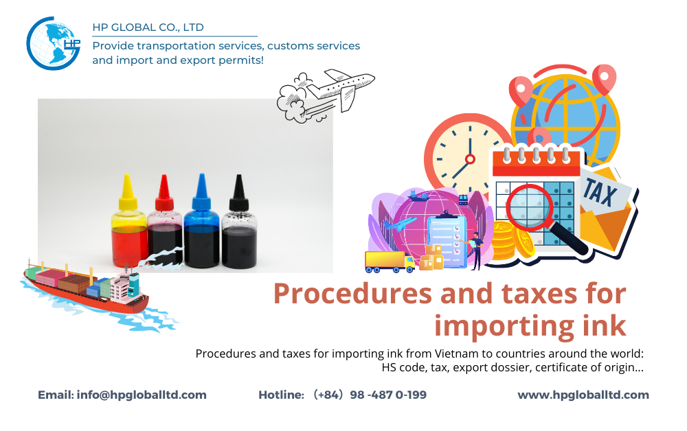 Import duty and procedures for Printing ink to Vietnam