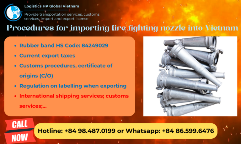 Freight and duty to export Fire fighting nozzle from Vietnam ...