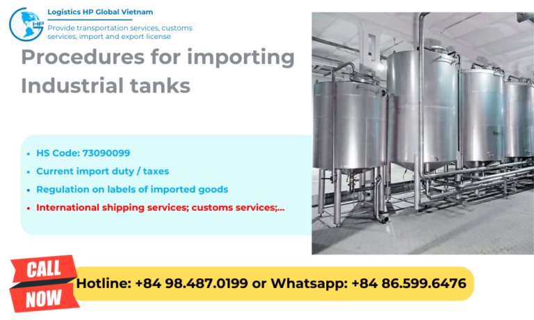 Import duty, procedures for Industrial tanks to Vietnam