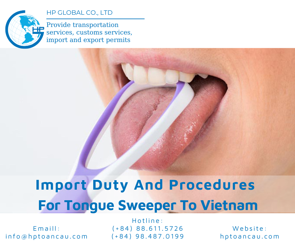 Import duty and procedures for Tongue sweeper to Vietnam