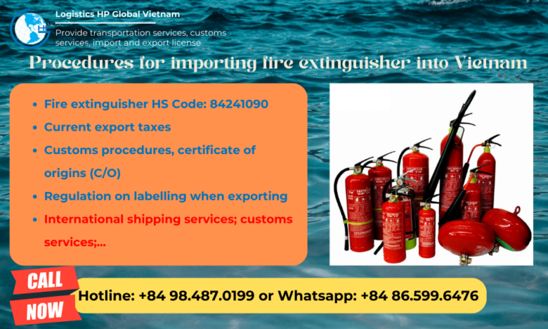 Freight and duty to export Fire extinguisher from Vietnam - Logistics ...