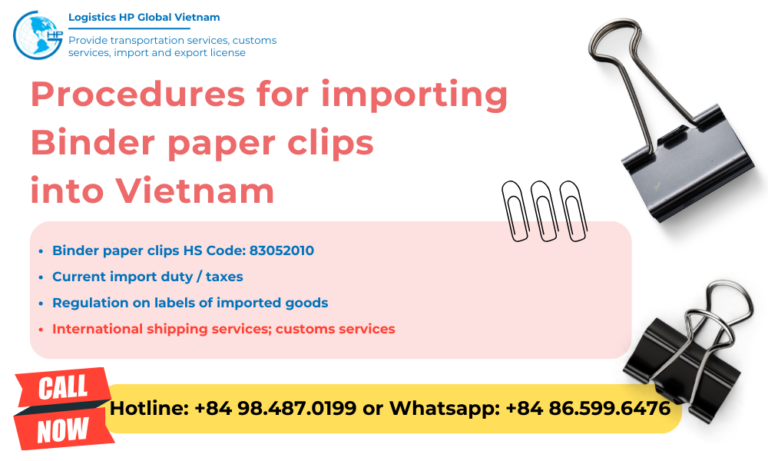 Import duty and procedures for Binder paper clips to Vietnam