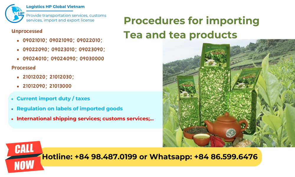 Import duty and procedures for Tea and tea products to Vietnam