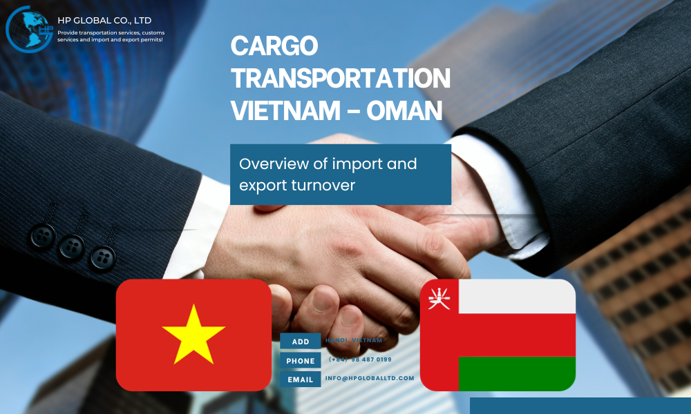 Cargo Transportation Vietnam – Oman – HP Global Vietnam