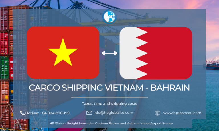 Cargo shipping Vietnam Bahrain - Logistics HP Global Vietnam