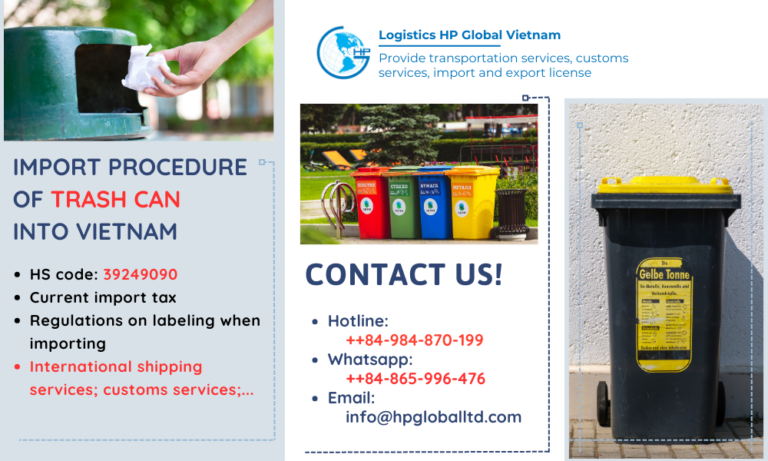 Import duty and procedures for Trash can to Vietnam