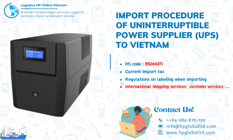 Import Uninterruptible Power Supplier (UPS) to Vietnam