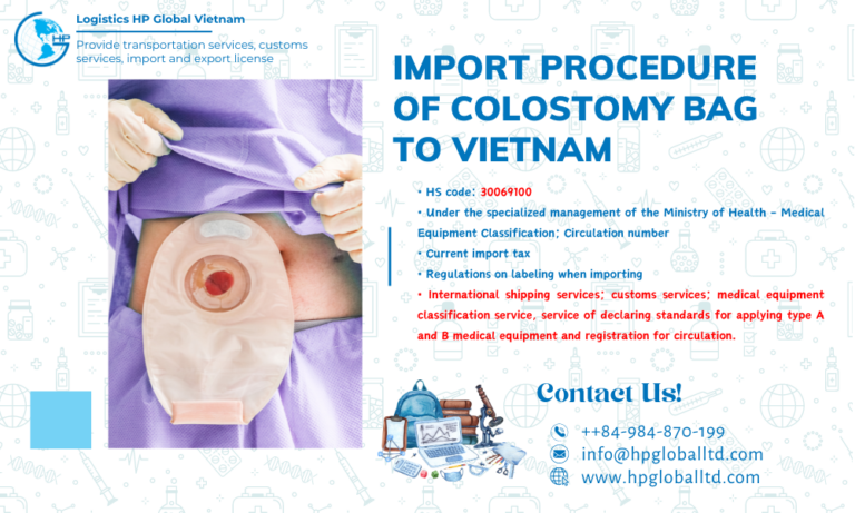 Import duty and procedures for Colostomy bag to Vietnam