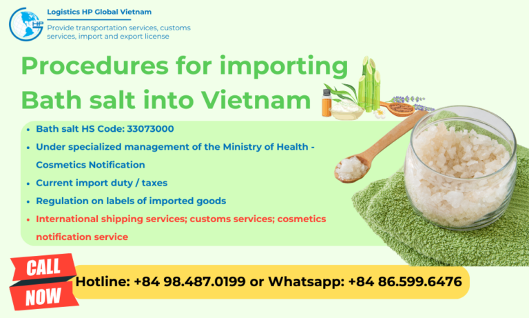 Import duty and procedures for Bath salt to Vietnam – HP Global
