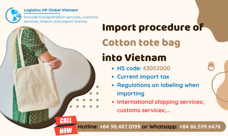 Import duty and procedures for Cotton tote bag to Vietnam