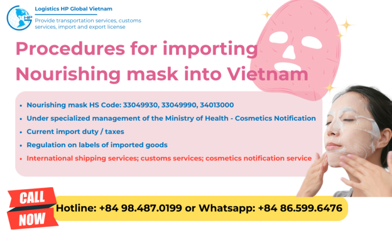 Import duty and procedures for Nourishing mask to Vietnam