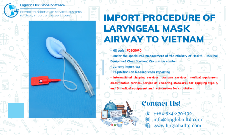 Import duty and procedures for Laryngeal mask airway to Vietnam